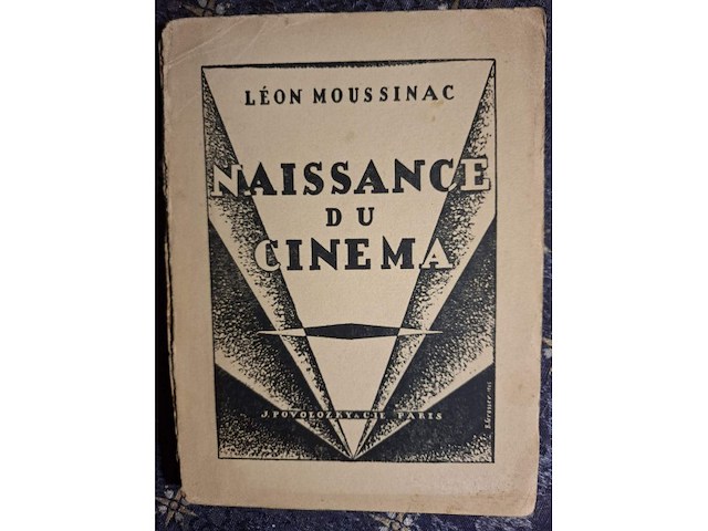 L. Moussinac - Cinema, Paris, 1925.