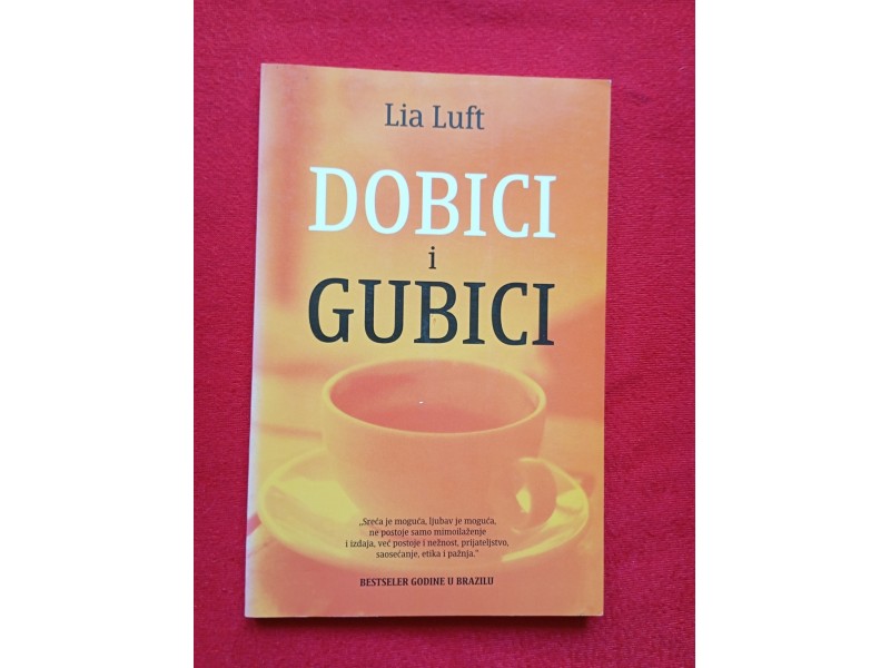 Dobici i gubici - Lia Luft