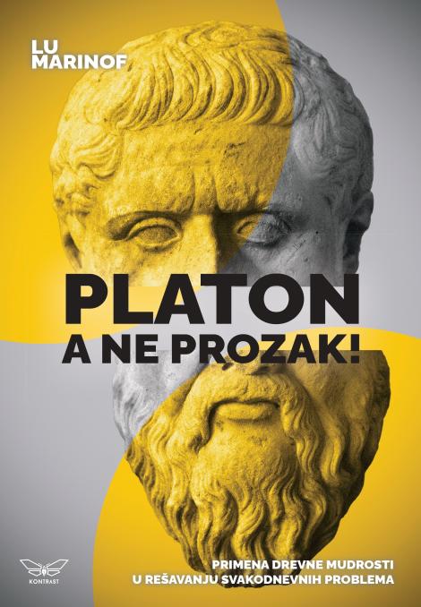 Platon, a ne prozak!