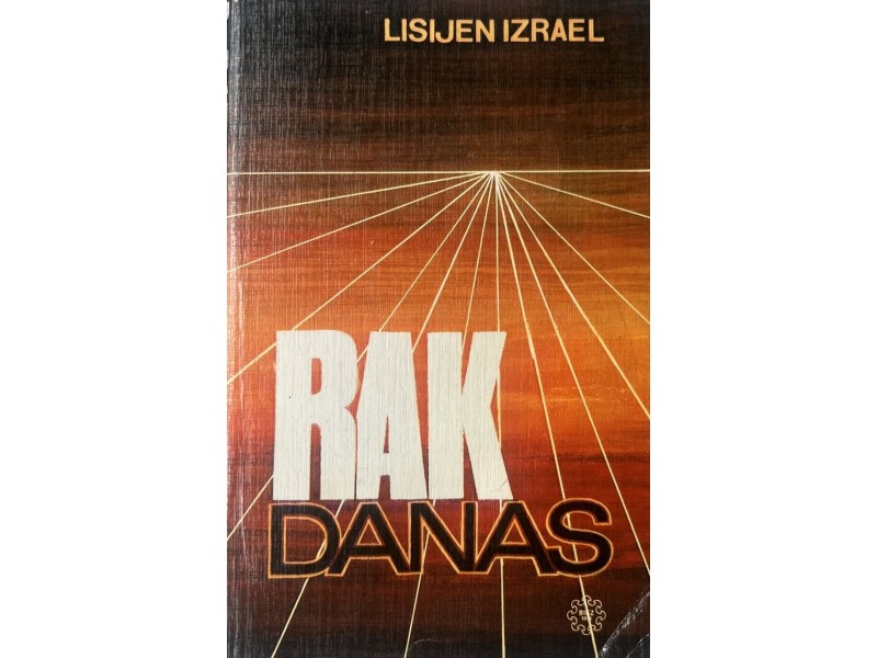 Lisijen Izrael- Rak danas
