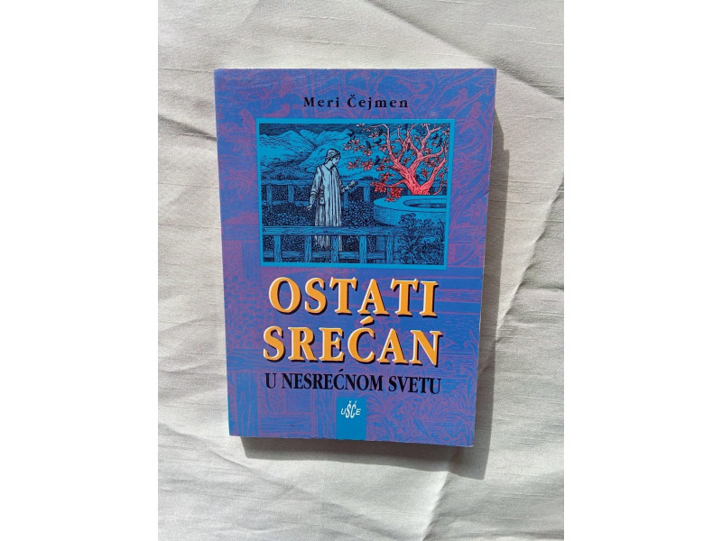 Ostati Srećan U Nesrećnom Svetu-Meri Čejmen