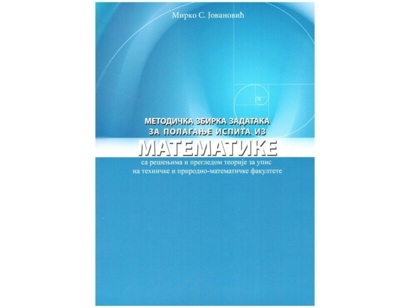 Metodička zbirka zadataka iz MATEMATIKE za polaganje