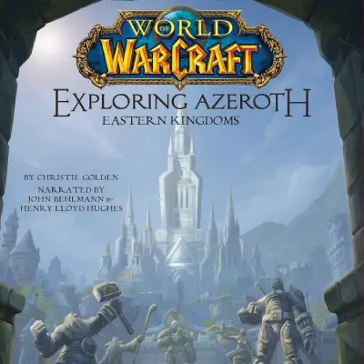World of Warcraft: Exploring Azerot