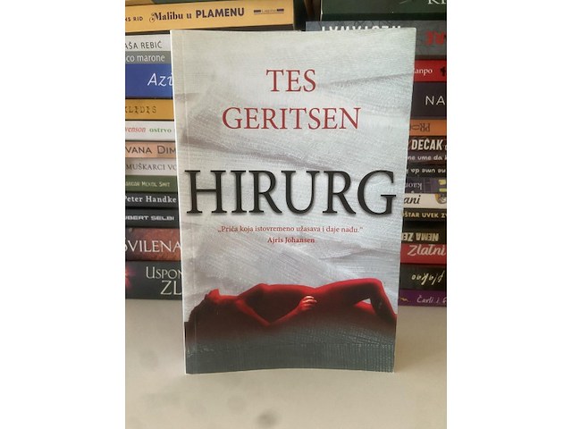 Hirurg, Tes Geritsen