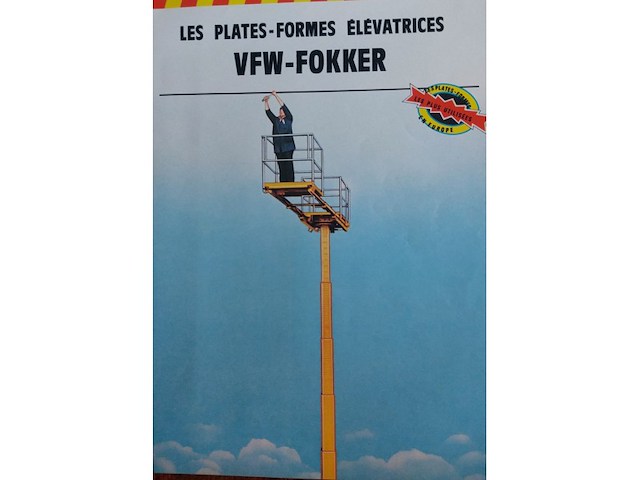 VFW -FOKKER Les plates -formes èlèvatrices