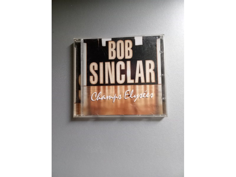 Bob Sinclar - Champs Elyses