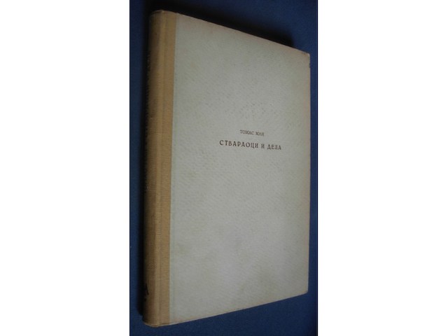 STVARAOCI I DELA - Tomas Man