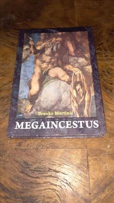 Megaincestus-Branko Martinić