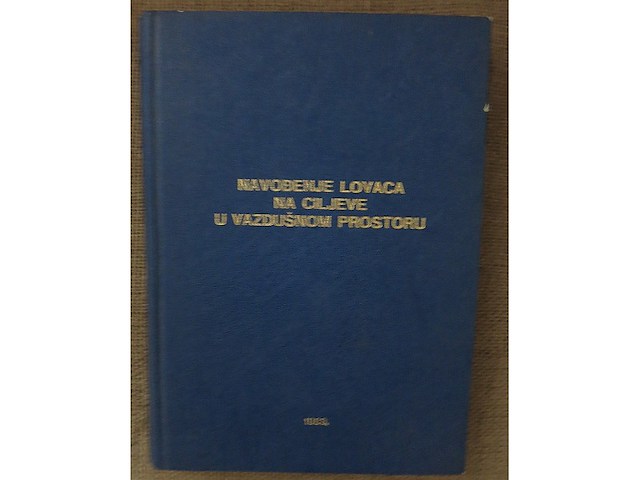 NAVODJENJE LOVACA NA CILJEVE U VAZDUSNOM PROSTORU