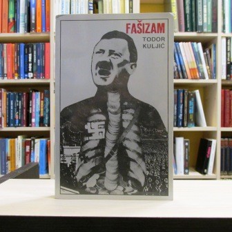 FAŠIZAM – TODOR KULJIĆ