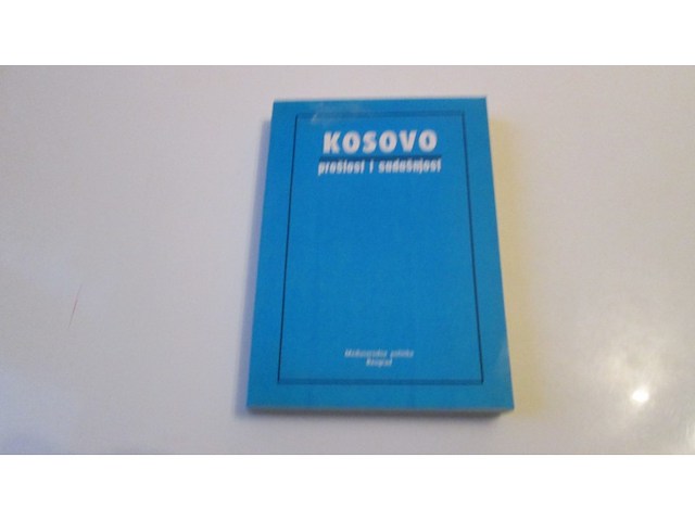 Kosovo, prošlost i sadašnjost, međ.politika