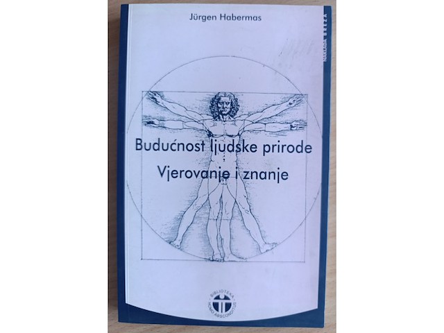 Budućnost ljudske prirode/Vjerovanje i znanje