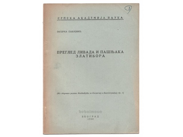 PREGLED LIVADA I PAŠNJAKA ZLATIBORA - Zagorka Pavlović