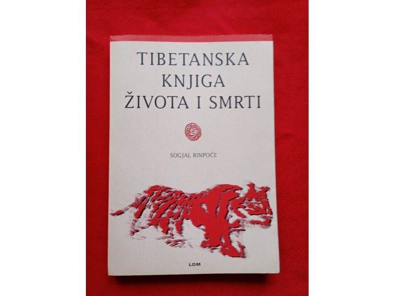 Tibetanska knjiga zivota i smrti - Sojgal Rinpoce