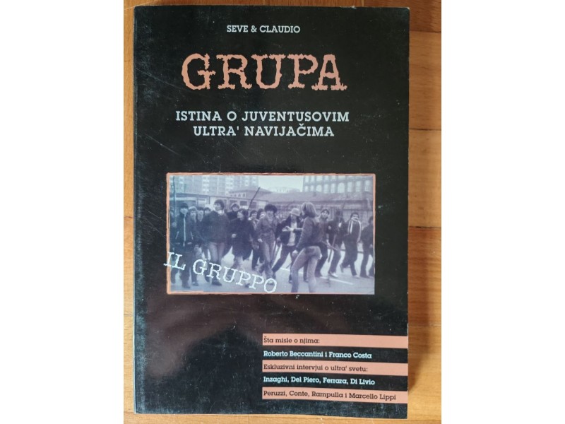 GRUPA - Istina o Juventusovim navijačima