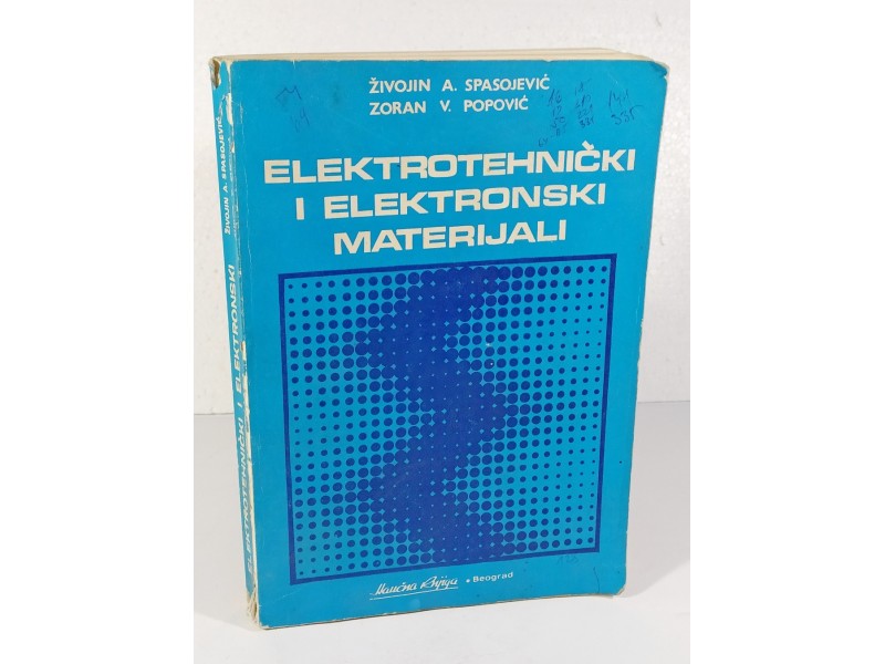 ELEKTROTEHNIČKI I ELEKTRONSKI MATERIJALI - ZIVOJIN SPAS