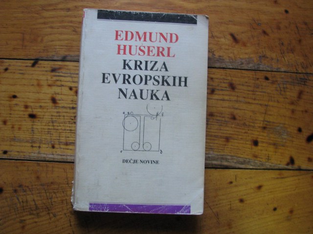 EDMUND HUSERL - KRIZA EVROPSKIH NAUKA