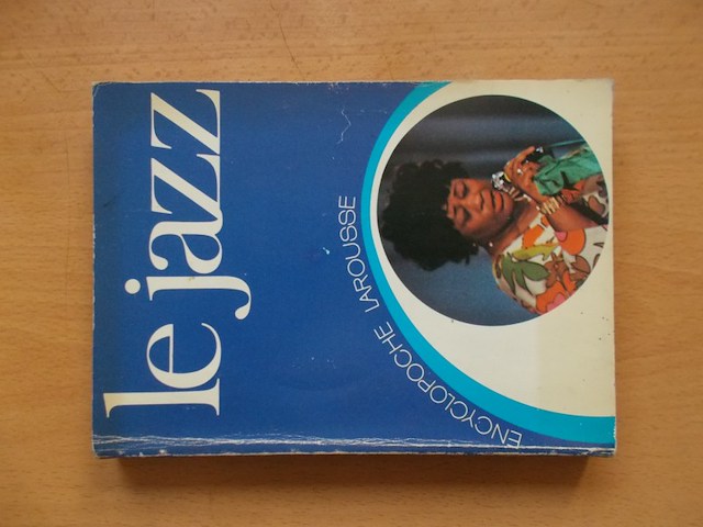 LE JAZZ - ENCYCLOPOCHE LAROUSSE