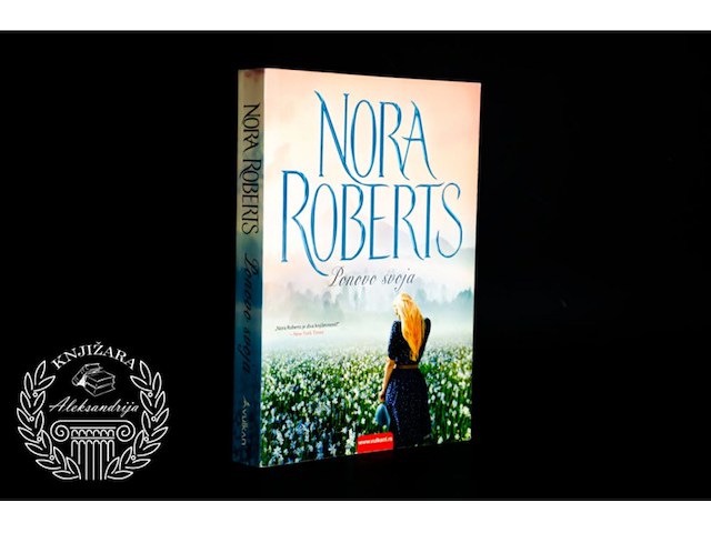 PONOVO SVOJA - Nora Roberts