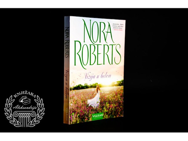 VIZIJA U BELOM - Nora Roberts
