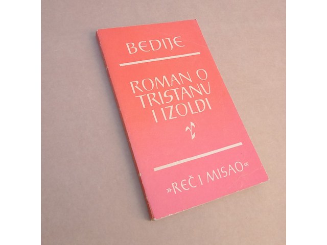 Zozef Bedije - Roman o Tristanu i Izoldi
