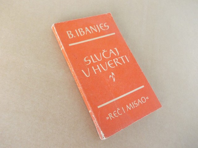 V. B. Ibanjes - Slučaj u Huerti