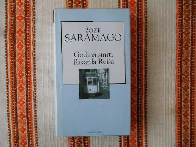 Žoze Saramago - Godina smrti Rikarda Reiša