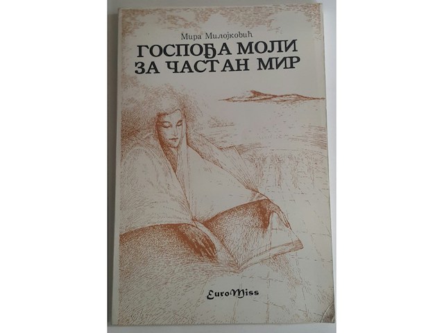 Gospođa moli za častan mir-Mira Milojković