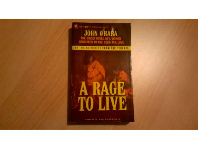 John O`Hara- A rage to live