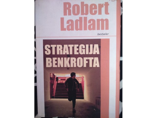 Robert Ladlam  -  Strategija Benkrofta
