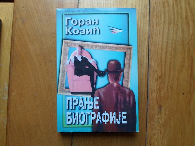 GORAN KOZIĆ - PRANJE BIOGRAFIJE