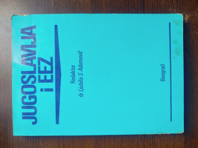 Ljubiša Adamović - Jugoslavija i EEZ