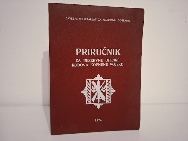 Priručnik za rezervne oficire rodova kop. vojske