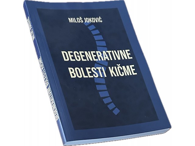 Degenerativne bolesti kičme-Miloš Joković   Novoo