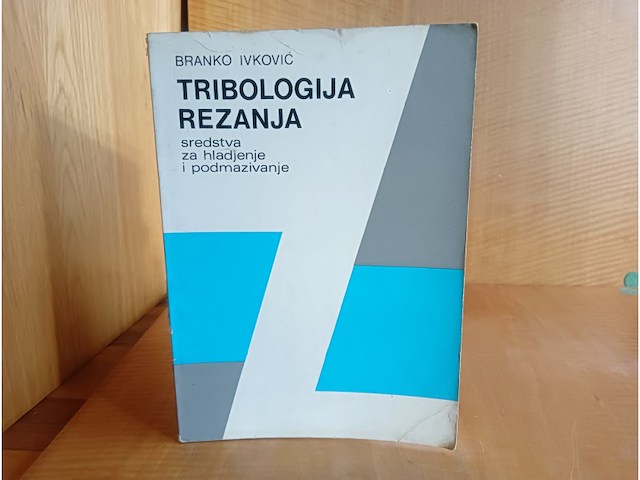 Tribologija Rezanja