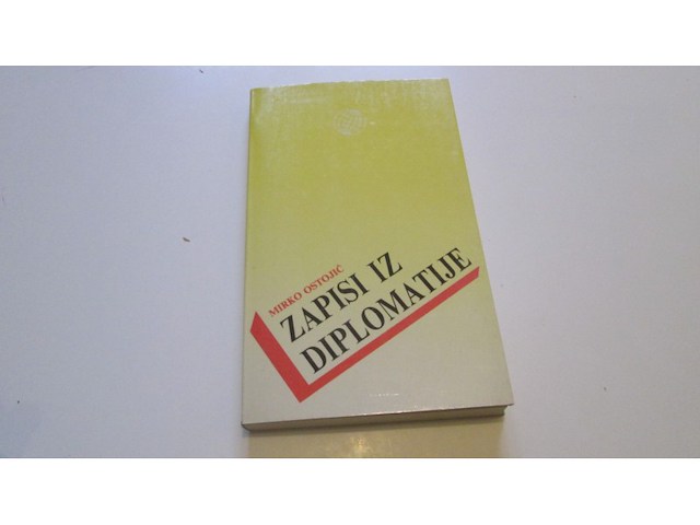 Zapisi iz diplomatije, Mirko Ostojic