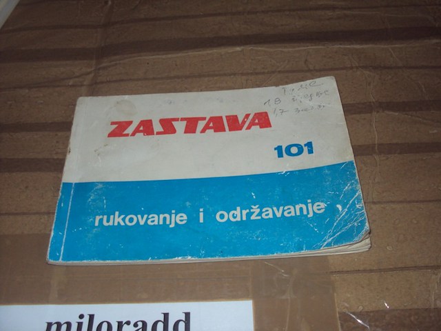Zastava 101 Rukovanje i održavanje