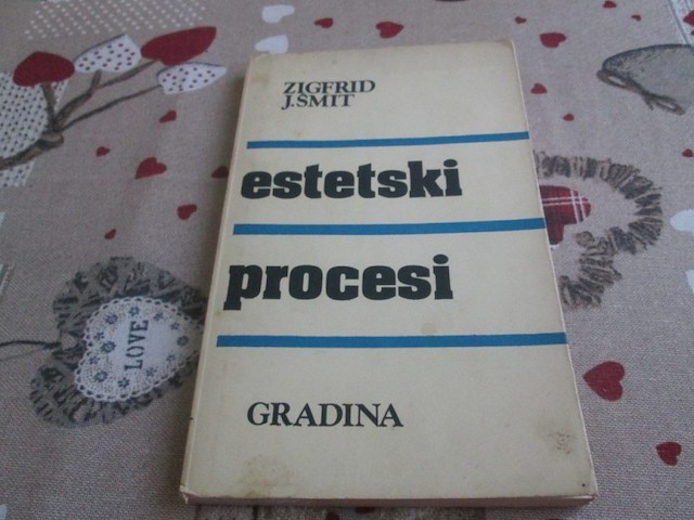 ESTETSKI PROCESI - Zigfrid J. Smit