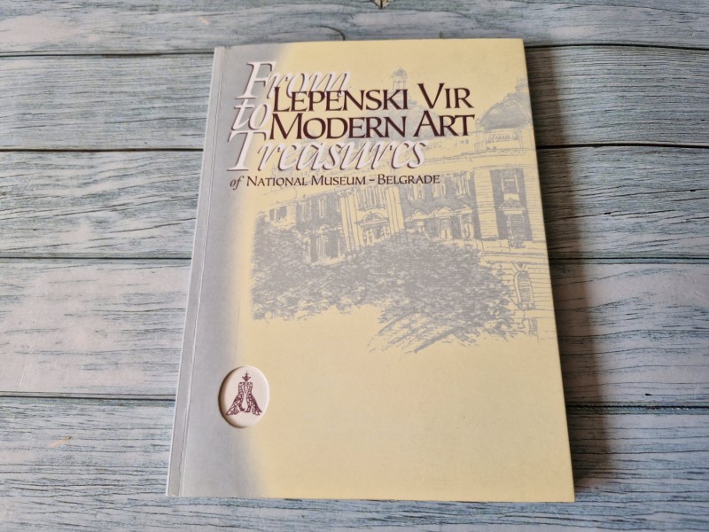LEPENSKI VIR MODER ART FROM TO TREASURES