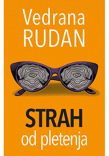 Strah od pletenja – Vedrana Rudan