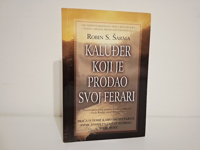 Kaluđer koji je prodao svoj Ferari  - Robin Šarma