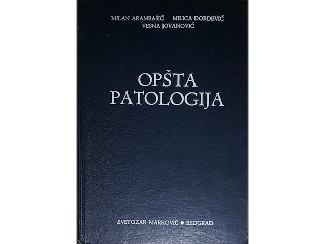 Opšta Patologija - M.Arambašić,M.Đorđević,V.Jovanović