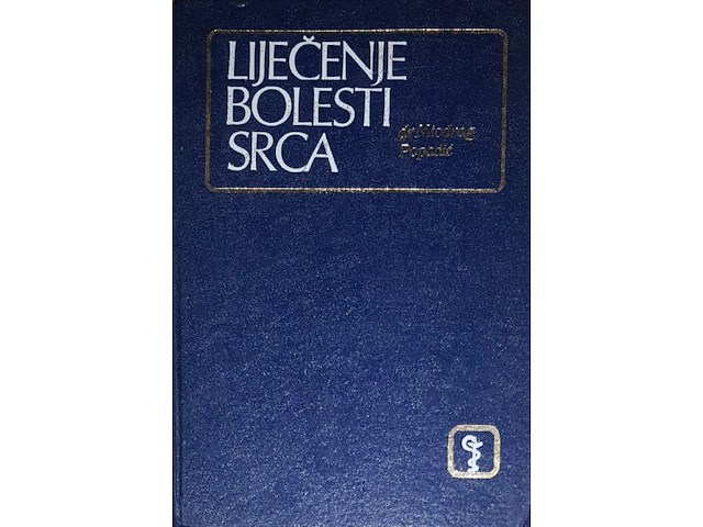 Lečenje Bolesti Srca - Dr.Miodrag Popadić