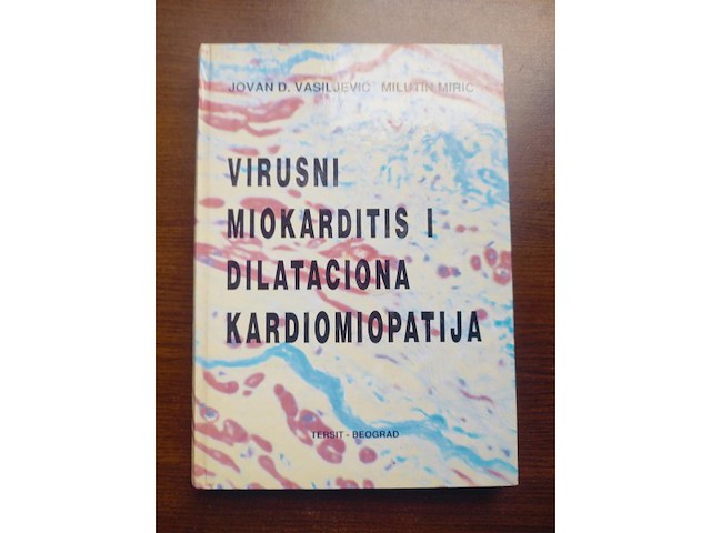 Virusni miokarditis i dilataciona kardiomiopatija