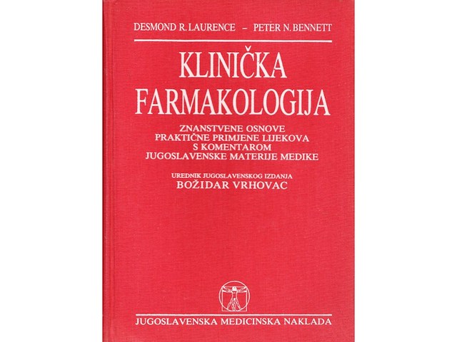 Klinička Farmakologija - Desmond Laurence,Peter Bennett