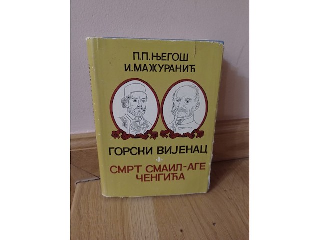 GORSKI VIJENAC/SMRT SMAIL-AGE ČENGIĆA