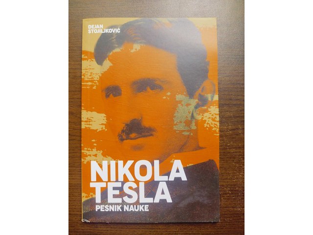Dejan Stojiljković - Nikola Tesla