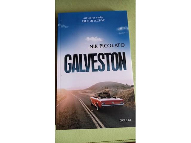 GALVESTON. Nik Picolato