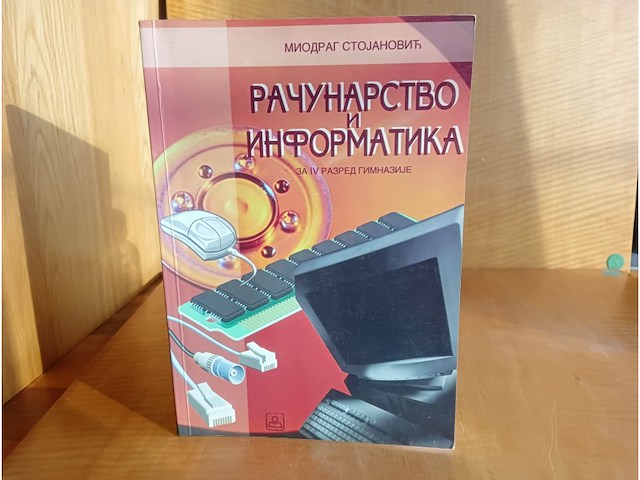 Racunarstvo i Informatika za 4.razred Gimnazije