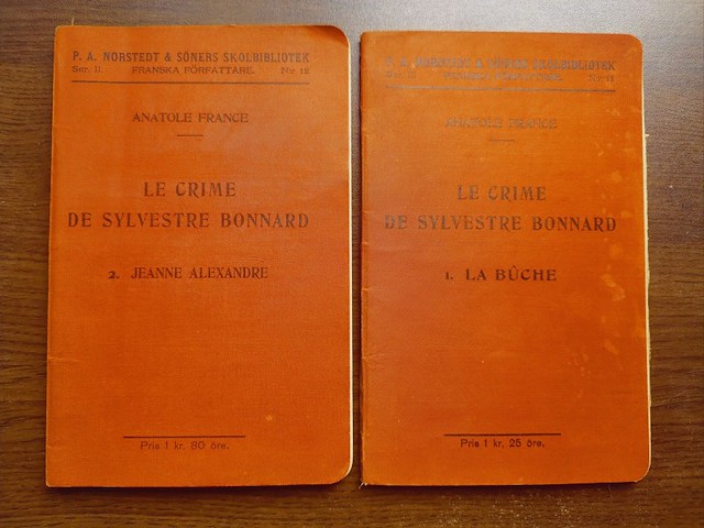 Anatole France - La crime de Syvestre Bonnard 1-2 1908